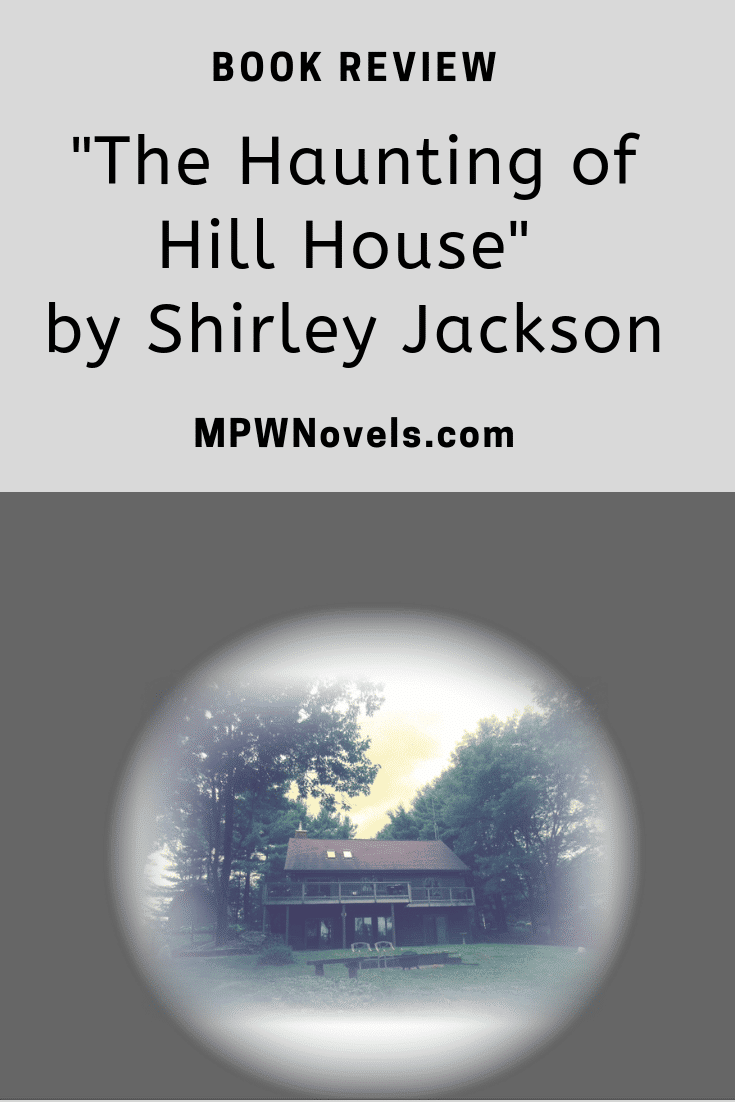 Book Review: "The Haunting of Hill House" by Shirley Jackson - Michele ...