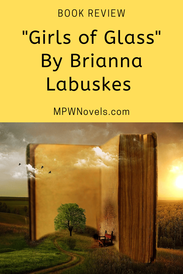 Book Review Girls Of Glass By Brianna Labuskes Michele Pariza Wacek