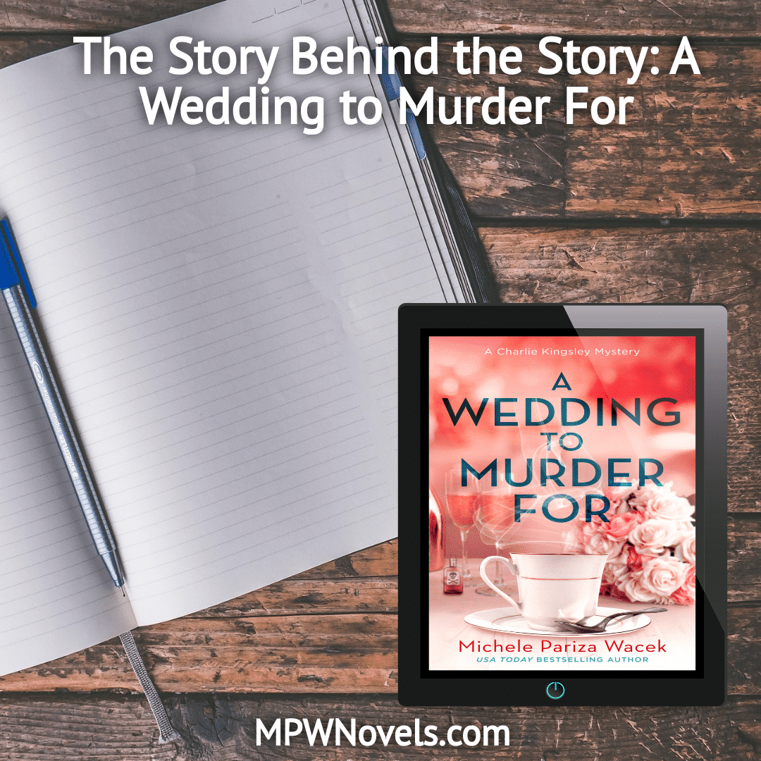 The Story Behind The Story: "A Wedding to Murder For" - Michele Pariza ...